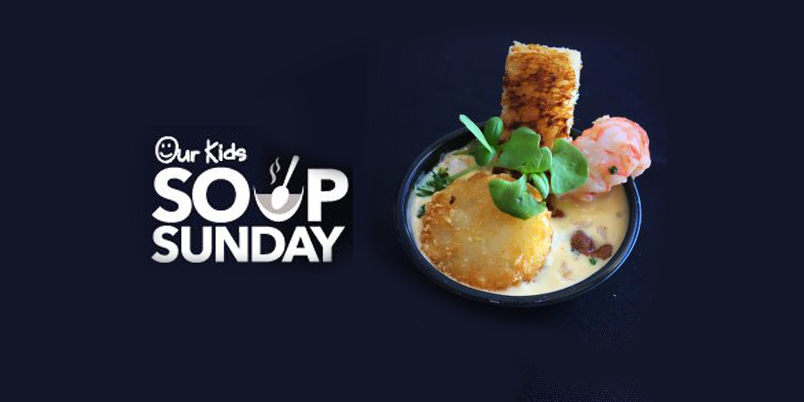 Soup Sunday - Our Kids Center